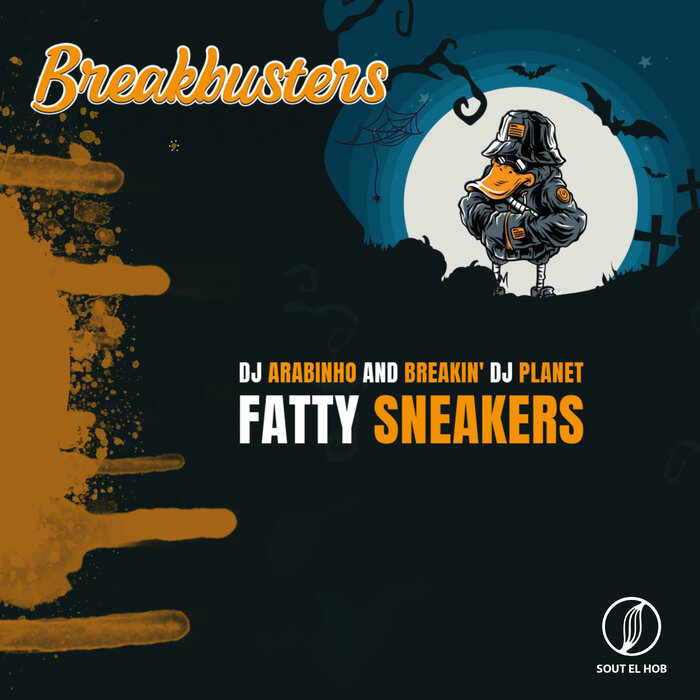 Fatty Sneakers (Breakbusters) by Dj Arabinho feat Breakin DJ Planet on ...