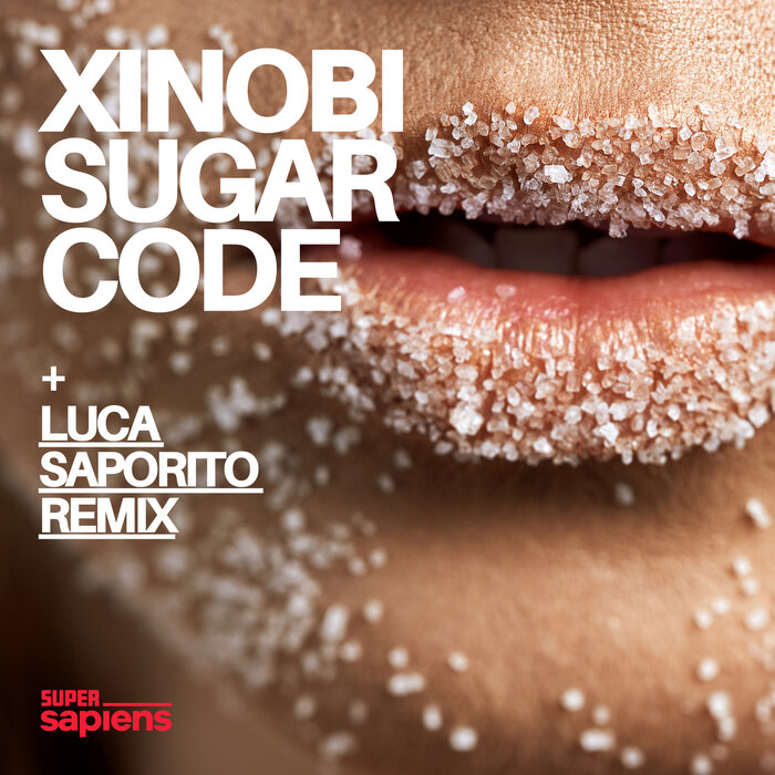 Sugar Code by Xinobi on MP3, WAV, FLAC, AIFF & ALAC at Juno Download