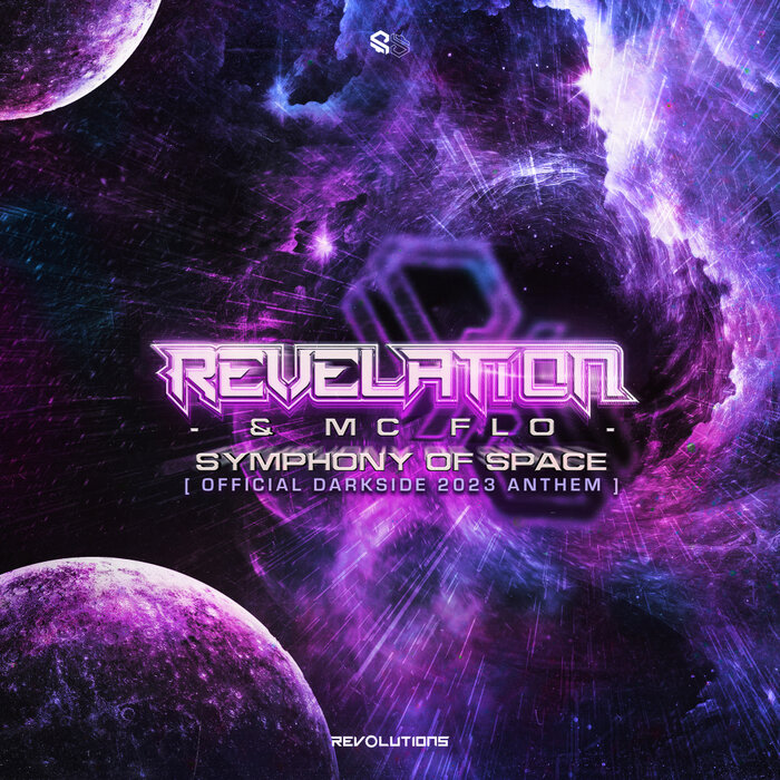 Symphony Of Space (Official Darkside 2023 Anthem) by Revelation/MC Flo ...
