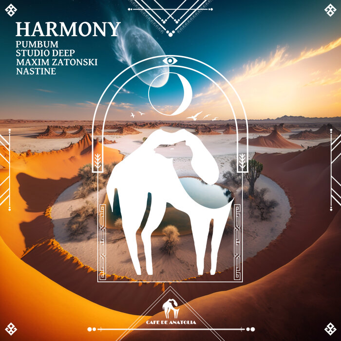 Harmony by pumbum/Studio Deep/Maxim Zatonski/Nastine/Cafe De Anatolia ...