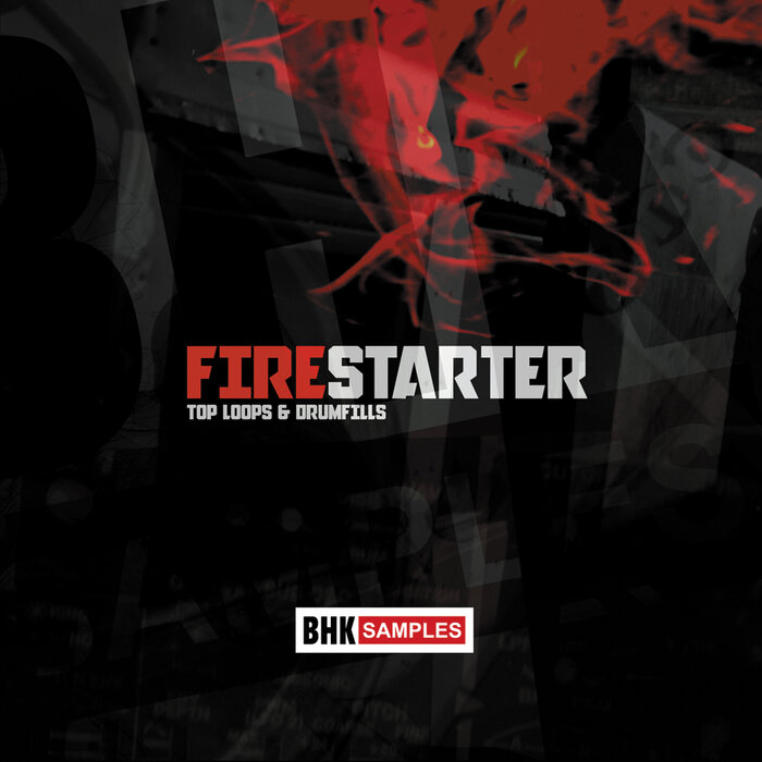 BHK Samples: Firestarter - Top Loops & Drum Fills (Sample Pack WAV) at Juno Download