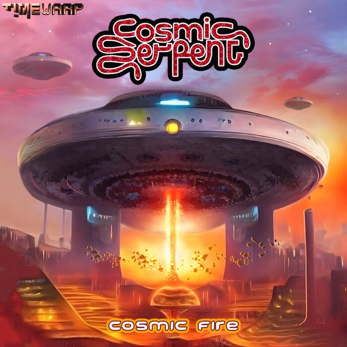 Cosmic Fire by Cosmic Serpent on MP3, WAV, FLAC, AIFF & ALAC at Juno ...