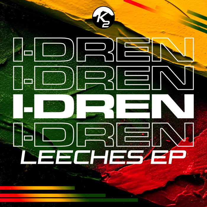 Leeches E.P. by I-Dren on MP3, WAV, FLAC, AIFF & ALAC at Juno Download