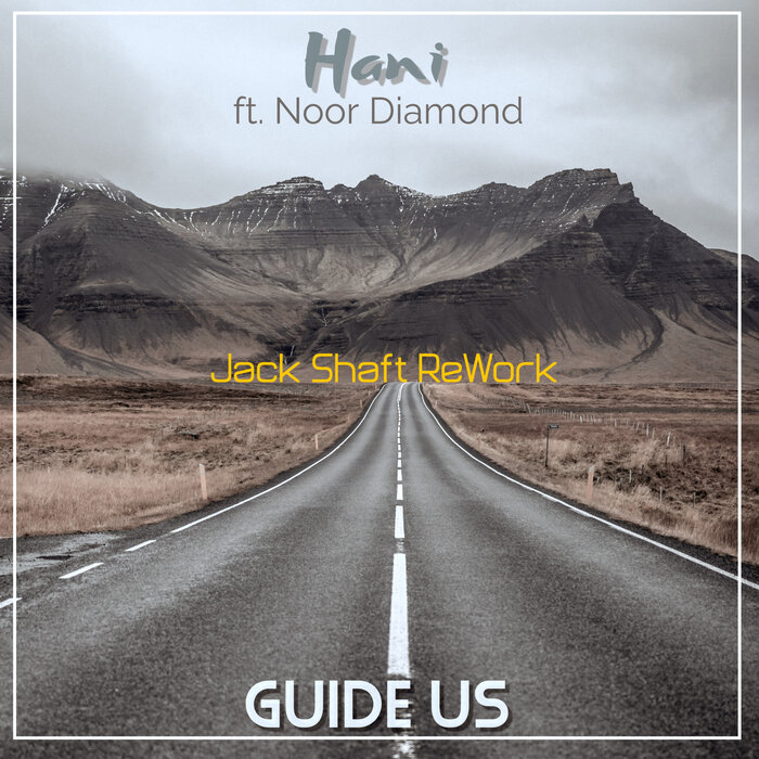 Guide Us (Jack Shaft ReWork) by Hani on MP3, WAV, FLAC, AIFF & ALAC at ...