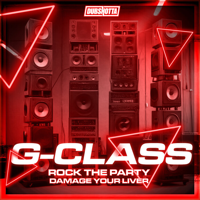 Rock The Party / Damage Your Liver by G-Class on MP3, WAV, FLAC, AIFF ...