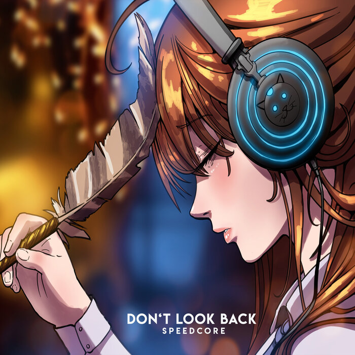 Don t Look Back (Nightcore Sampling) by Speedcore on MP3, WAV, FLAC ...