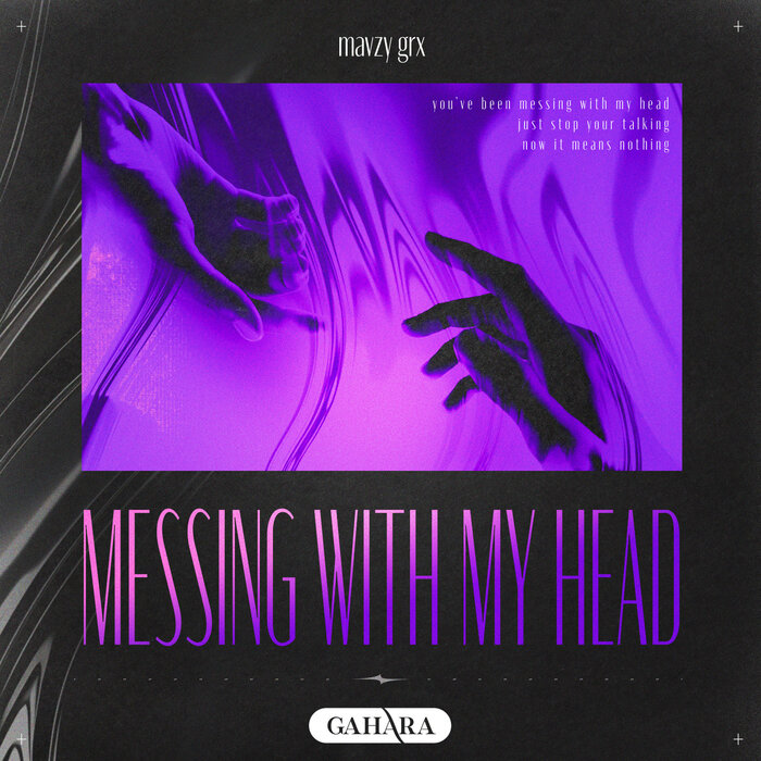 Messing With My Head By Mavzy Grx On Mp3 Wav Flac Aiff And Alac At Juno Download