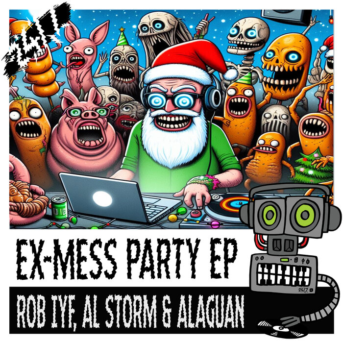 X-Mess Party EP by Rob IYF/Al Storm/Alaguan on MP3, WAV, FLAC, AIFF ...