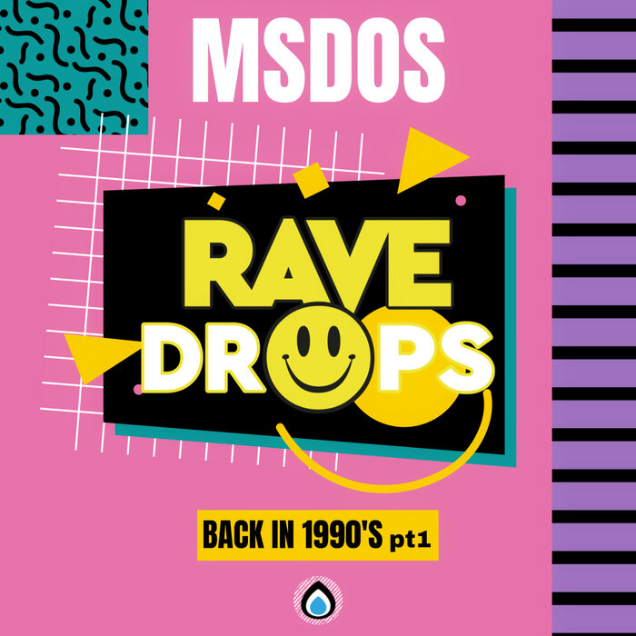 Rave Drops 1 by mSdoS on MP3, WAV, FLAC, AIFF & ALAC at Juno Download