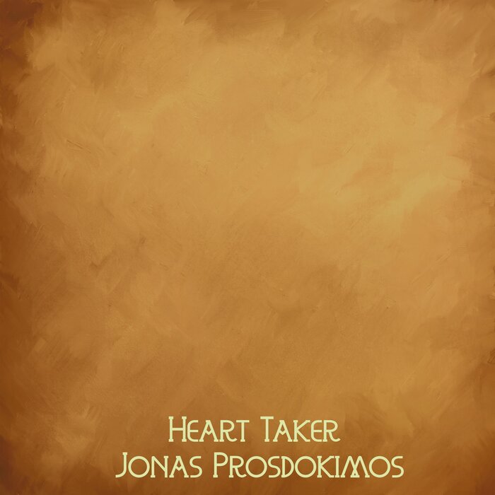 Heart Taker by Jonas Prosdokimos on MP3, WAV, FLAC, AIFF & ALAC at Juno ...