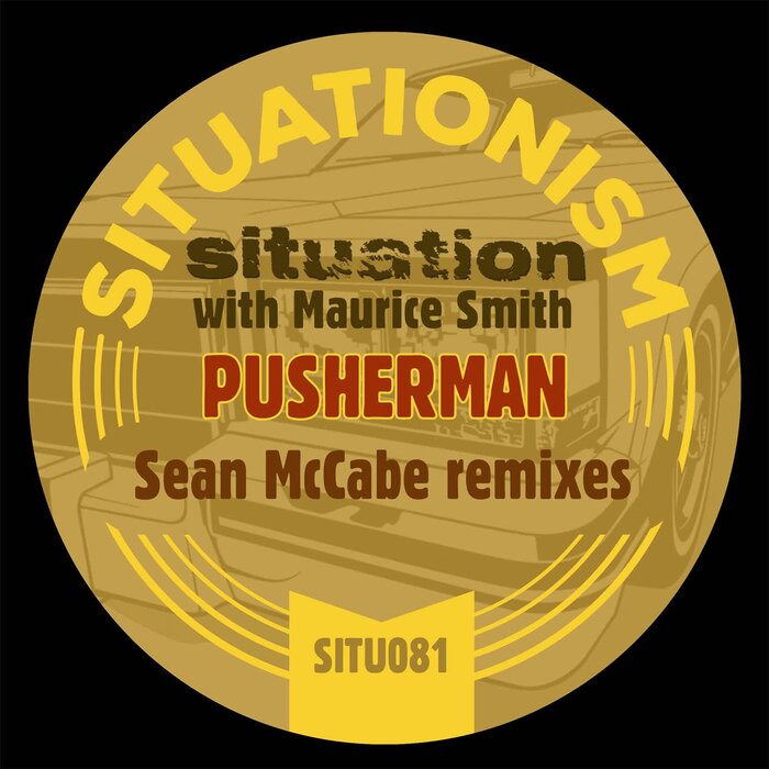 Pusherman (Sean McCabe Remixes) by Situation/Maurice Smith on MP3, WAV ...