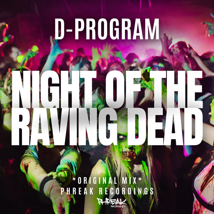 Night Of The Raving Dead by D-Program on MP3, WAV, FLAC, AIFF & ALAC at ...