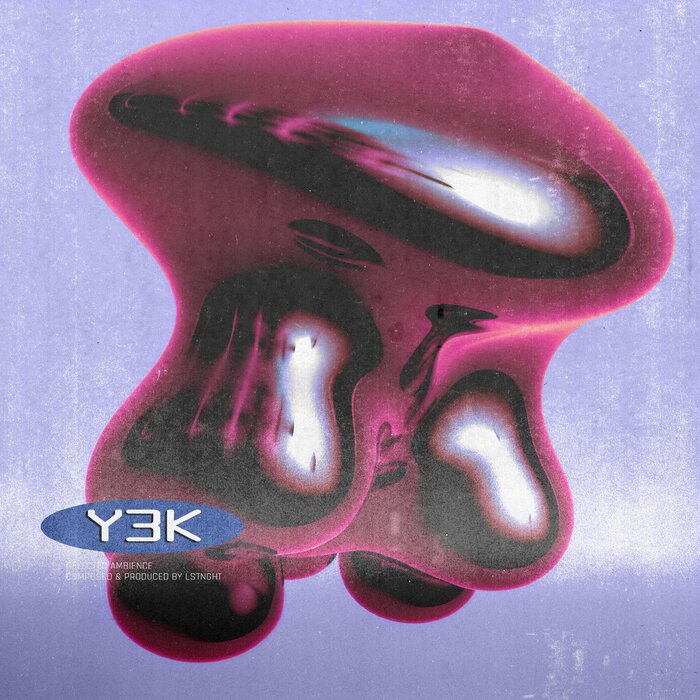 Y3k by lstnght on MP3, WAV, FLAC, AIFF & ALAC at Juno Download