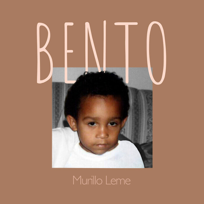 Bento by Murillo Leme on MP3, WAV, FLAC, AIFF & ALAC at Juno Download