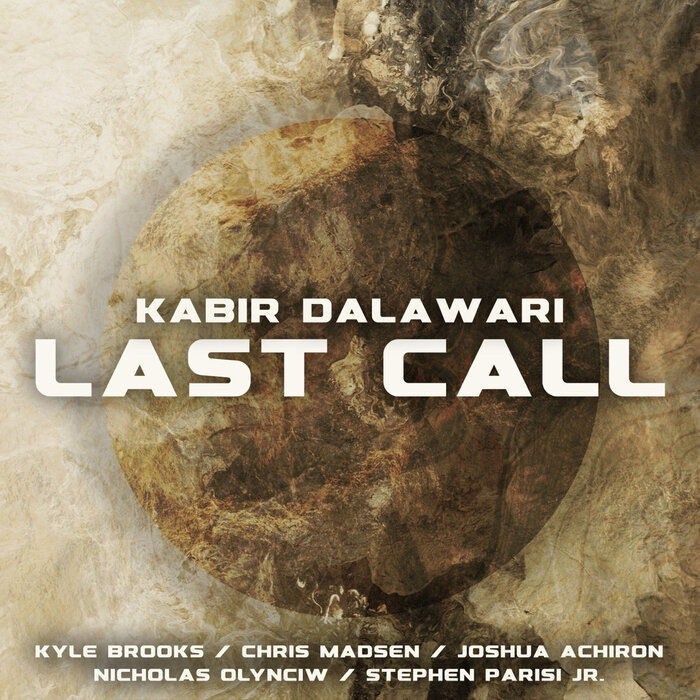 Last Call by Kabir Dalawari feat Kyle Brooks/Chris Madsen/Joshua ...