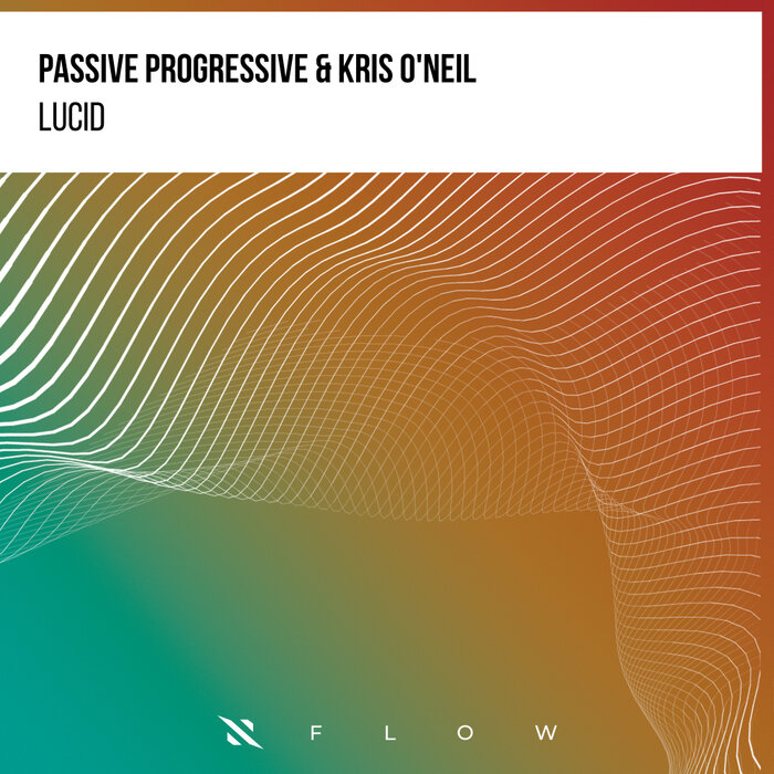 Lucid by Passive Progressive/Kris O Neil on MP3, WAV, FLAC, AIFF & ALAC ...