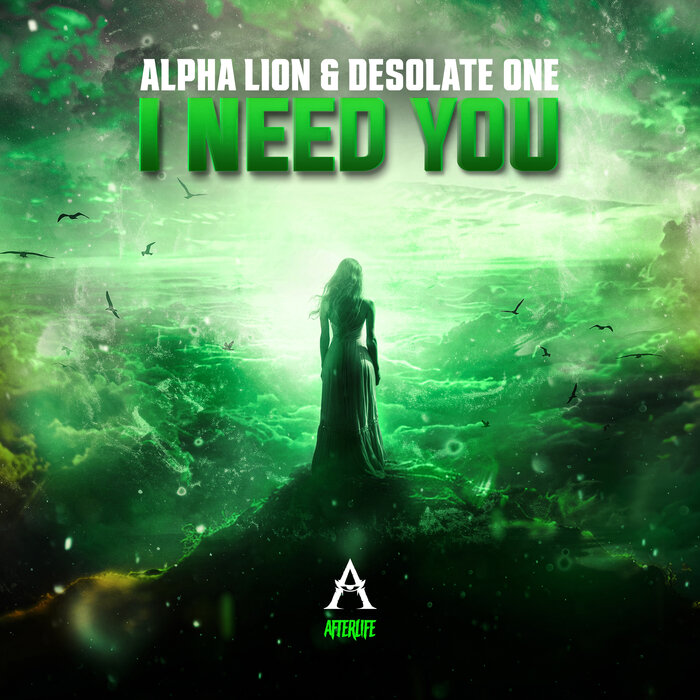 I Need You by Alpha Lion/Desolate One on MP3, WAV, FLAC, AIFF & ALAC at ...