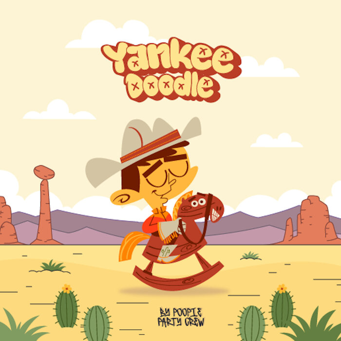 Yankee Doodle (Remastered 2024) by Poopie Party Crew on MP3, WAV, FLAC ...