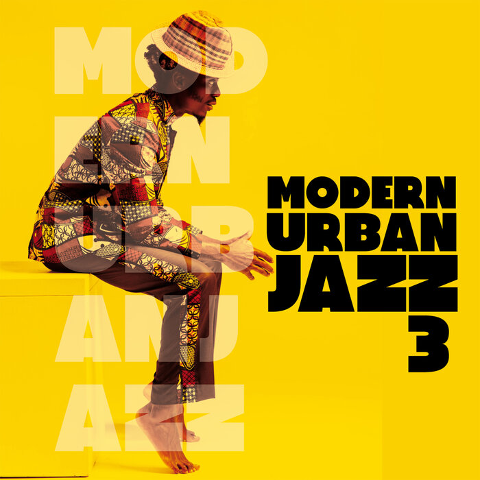 Various Modern Urban Jazz Vol 3 At Juno Download