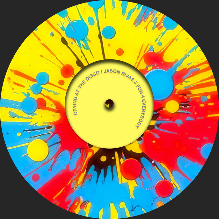 Fun 4 Everybody by Crying At The Disco/Jason Rivas on MP3, WAV, FLAC ...