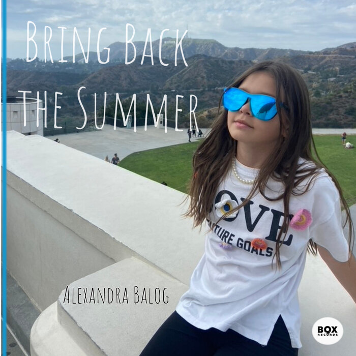 Bring Back The Summer by Alexandra Balog on MP3, WAV, FLAC, AIFF & ALAC ...