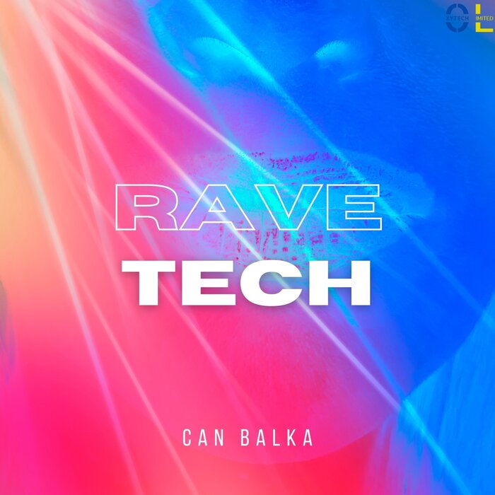 Rave Tech by Can Balka on MP3, WAV, FLAC, AIFF & ALAC at Juno Download