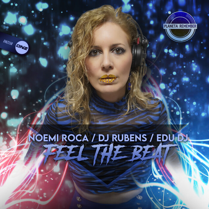 Feel The Beat by Noemi Roca/DJ Rubens/Edu DJ on MP3, WAV, FLAC, AIFF ...