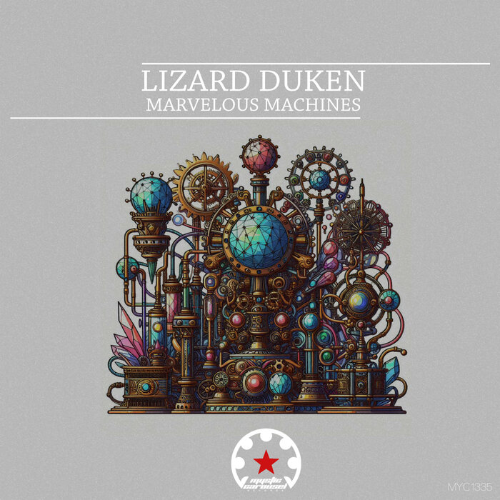 Marvelous Machines by Lizard Duken on MP3, WAV, FLAC, AIFF & ALAC at ...