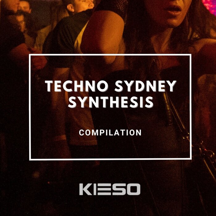 Various: Techno Sydney Synthesis at Juno Download