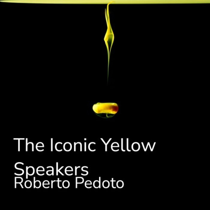 The Iconic Yellow Speakers by Roberto Pedoto on MP3, WAV, FLAC, AIFF ...
