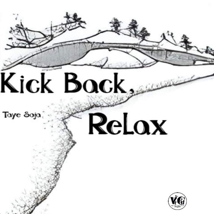 Kick Back, Relax (Explicit) by Very Good Music Group on MP3, WAV, FLAC ...