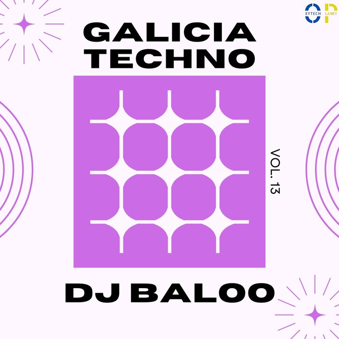 Galicia Techno, Vol 13 by DJ Baloo on MP3, WAV, FLAC, AIFF & ALAC at ...