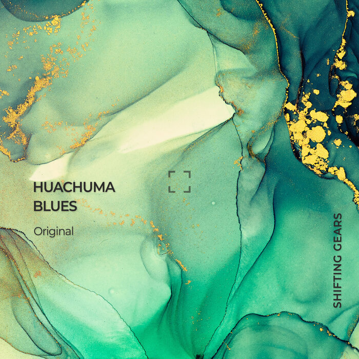 Shifting Gears by Huachuma Blues on MP3, WAV, FLAC, AIFF & ALAC at Juno ...