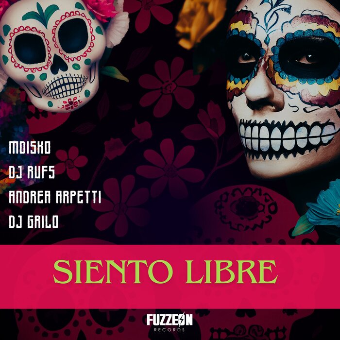 Siento Libre by MDISKO/DJ RUFS/Andrea Arpetti/DJ Grilo on MP3, WAV ...