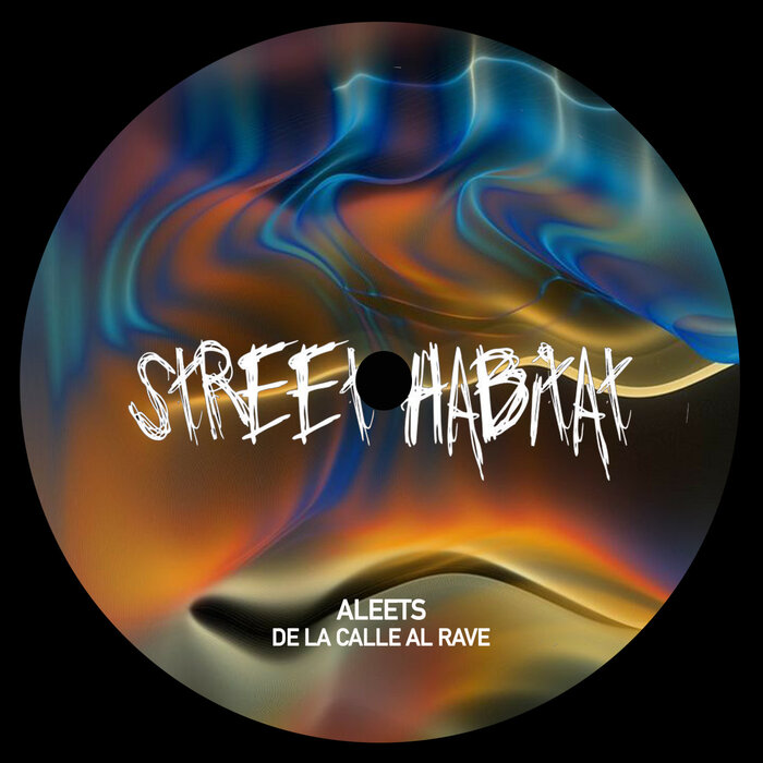 De La Calle Al Rave by Aleets on MP3, WAV, FLAC, AIFF & ALAC at Juno ...