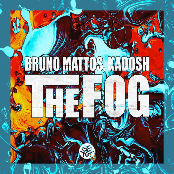 The Fog by Bruno Mattos/Kadosh on MP3, WAV, FLAC, AIFF & ALAC at Juno Download