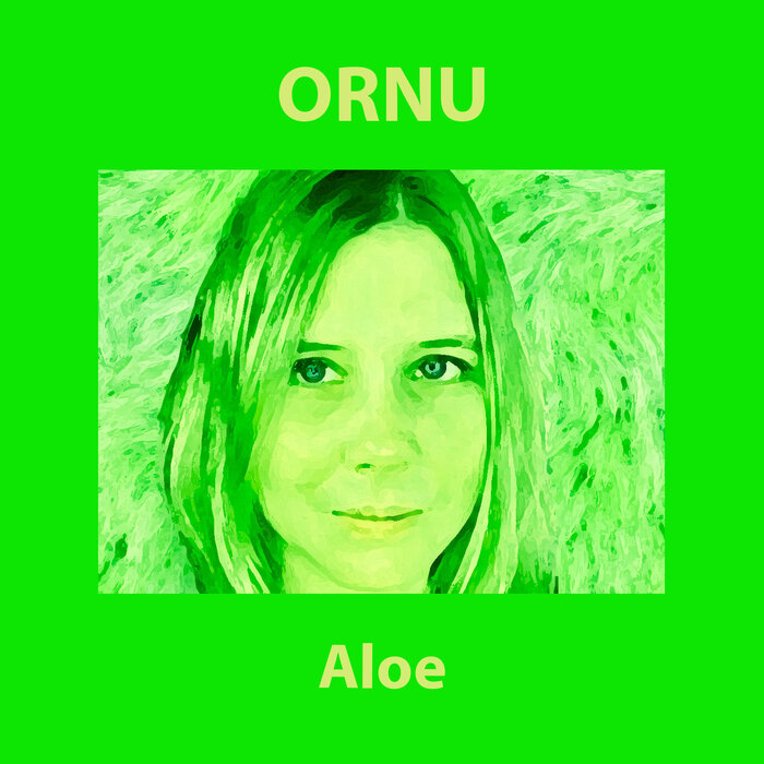 Aloe by Ornu on MP3, WAV, FLAC, AIFF & ALAC at Juno Download