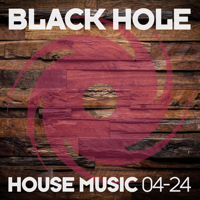 Various - Black Hole House Music 04-24 on Juno Download | MP3, WAV, FLAC