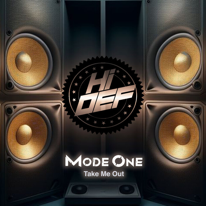 Take Me Out by Mode One on MP3, WAV, FLAC, AIFF & ALAC at Juno Download
