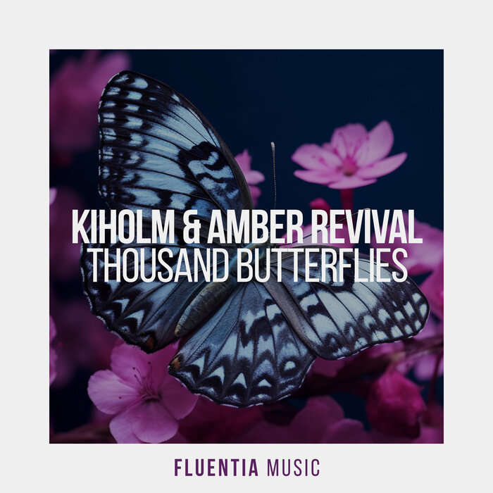 Thousand Butterflies by Kiholm/Amber Revival on MP3, WAV, FLAC, AIFF ...