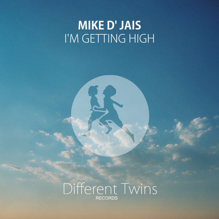 I m Getting High by Mike D Jais on MP3, WAV, FLAC, AIFF & ALAC at Juno ...