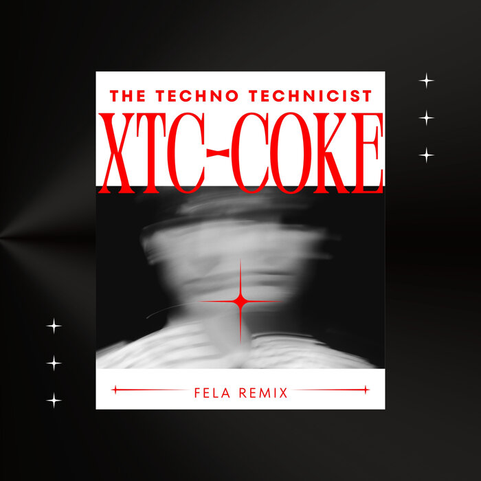 Xtc-Coke (Fela Remix) by The Techno Technicist on MP3, WAV, FLAC, AIFF ...
