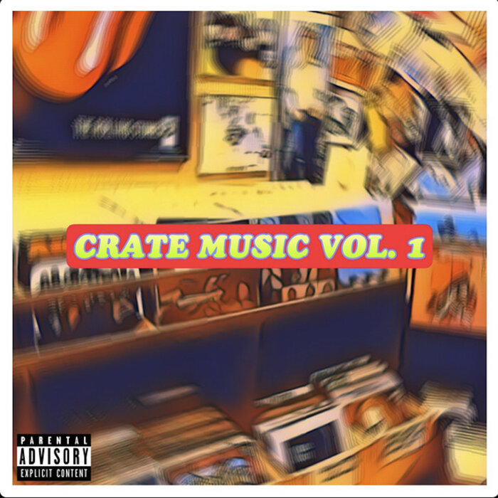 Crate Music, Vol 1 (Explicit) by MIC Mike on MP3, WAV, FLAC, AIFF ...