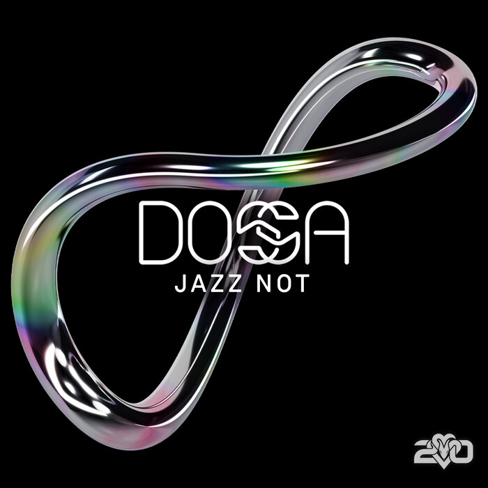 Jazz Not by Dossa on MP3, WAV, FLAC, AIFF & ALAC at Juno Download