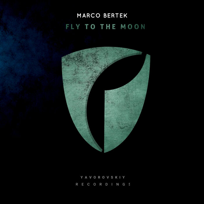 Fly To The Moon by Marco Bertek on MP3, WAV, FLAC, AIFF & ALAC at Juno ...