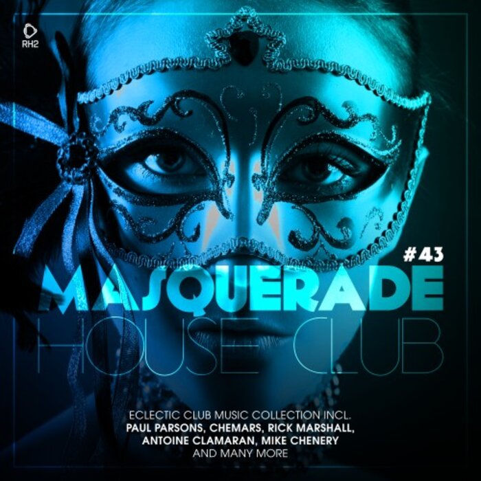 Various: Masquerade House Club, Vol 43 at Juno Download