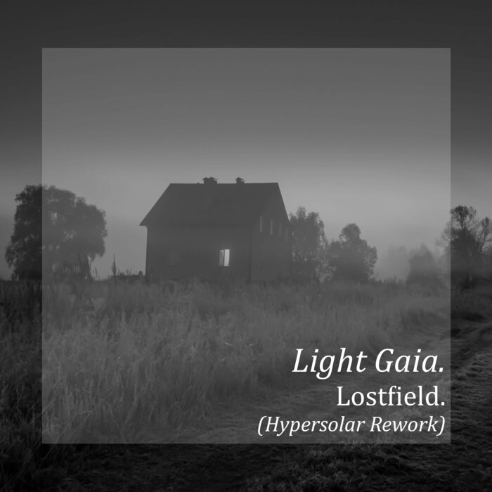 Lostfield (Hypersolar Rework) by Light Gaia/Inum on MP3, WAV, FLAC ...