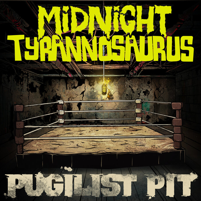 Pugilist Pit by Midnight Tyrannosaurus on MP3, WAV, FLAC, AIFF & ALAC at Juno Download