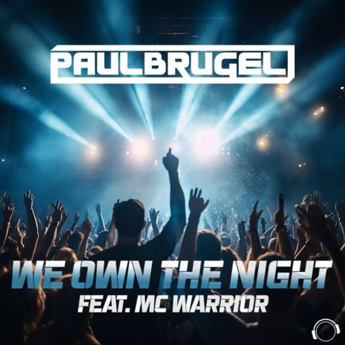 We Own The Night by Paul Brugel feat MC Warrior on MP3, WAV, FLAC, AIFF & ALAC at Juno Download