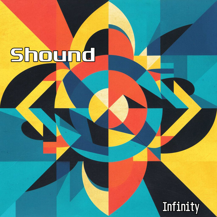 Infinity by Shound on MP3, WAV, FLAC, AIFF & ALAC at Juno Download